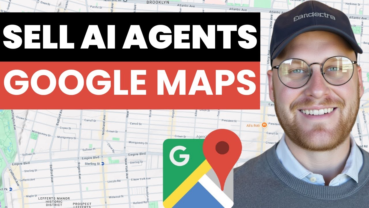 How to Sell AI Agents Using Google Maps (Even If You're a Beginner ...